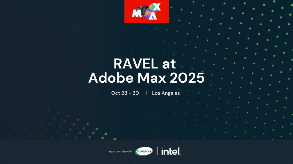 RAVEL at Adobe MAX 2025 - Ravel